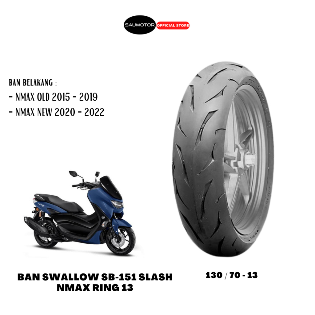 Jual Saumotor Ban Belakang Nmax 2015-2022 Swallow Sb-151 Slash 130/70 ...