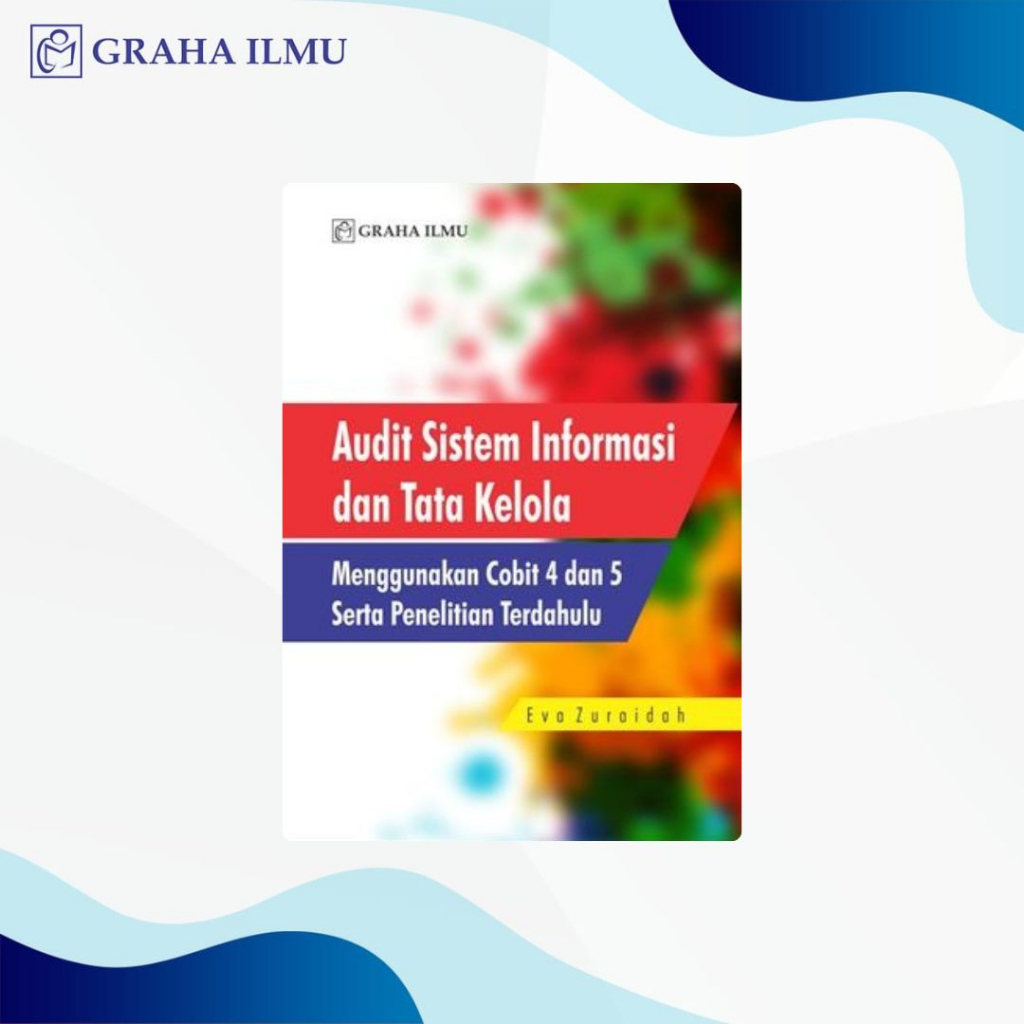 Jual Audit Sistem Informasi dan Tata Kelola Menggunakan Cobit 4 dan 5 ...