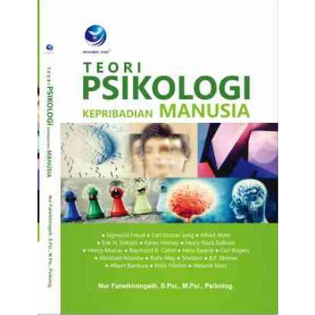 Jual Buku Teori Psikologi Kepribadian Manusia - Nur Fatwikiningsih, S. Psi, M.Psi, Psikolog ...