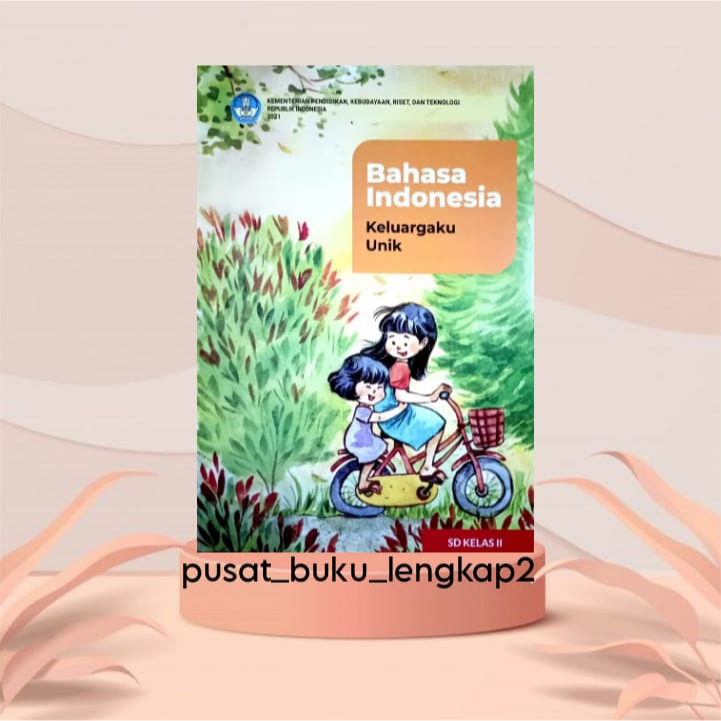 Jual BUKU SISWA BAHASA INDONESIA KURIKULUM PENGGERAK-MERDEKA KELAS 2 SD/MI | Shopee Indonesia
