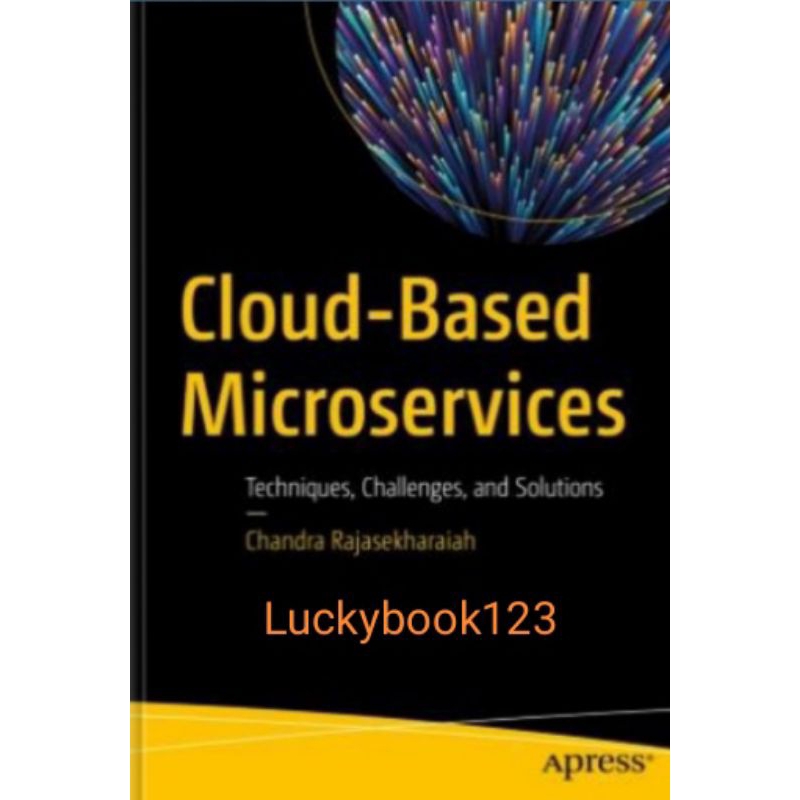 Jual Buku Cloud-Based Microservices Techniques Challenges and Solutions ...