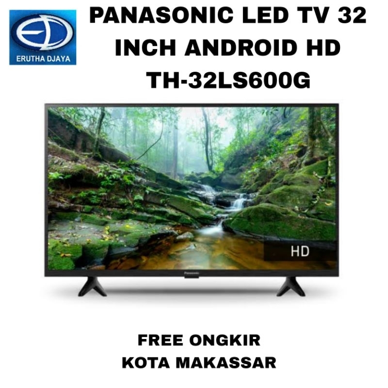 Jual panasonic led tv 32 inch android smart tv hd th32ls600g | Shopee Indonesia
