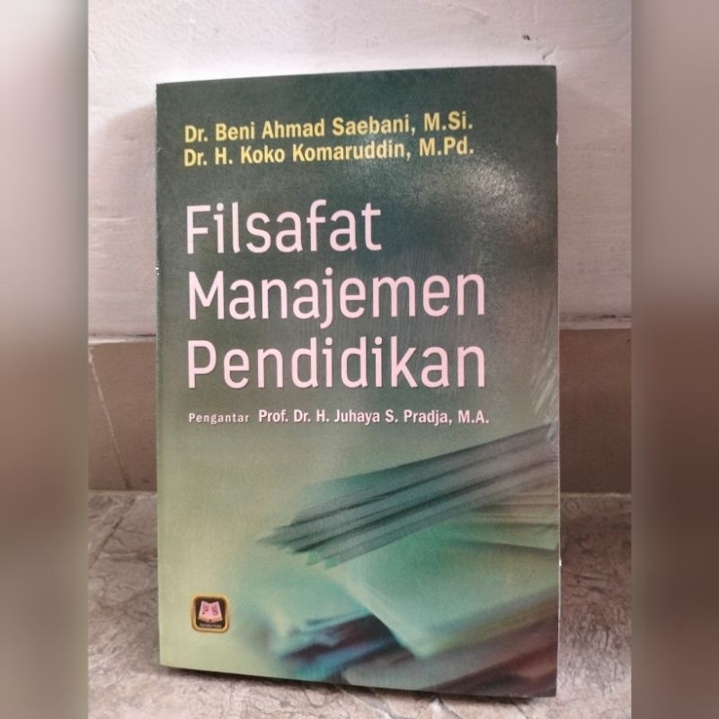 Jual Filsafat Manajemen Pendidikan Pust Setia Shopee Indonesia
