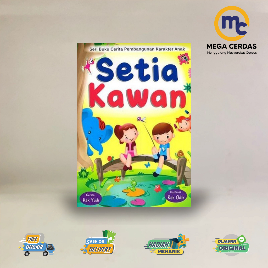 Jual BUKU ANAK SERI BUKU CERITA PEMBANGUNAN KARAKTER ANAK: SETIA KAWAN ...