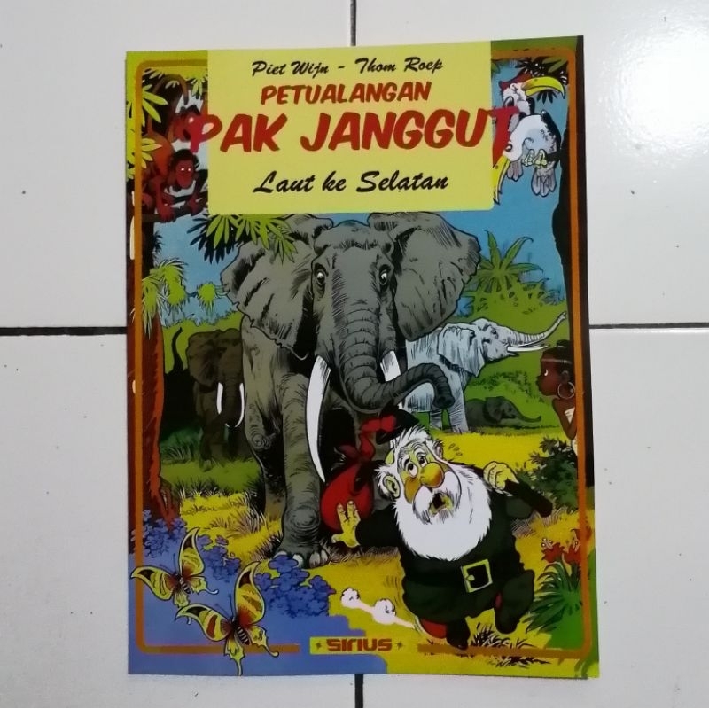 Jual Laut ke Selatan - Petualang Pak Janggut 8 - Piet Wijn & Thom Roep ...