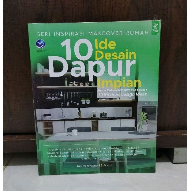 Jual SERI INSPIRASI MAKEOVER RUMAH 10 IDE DESAIN DAPUR IMPIAN | Shopee ...