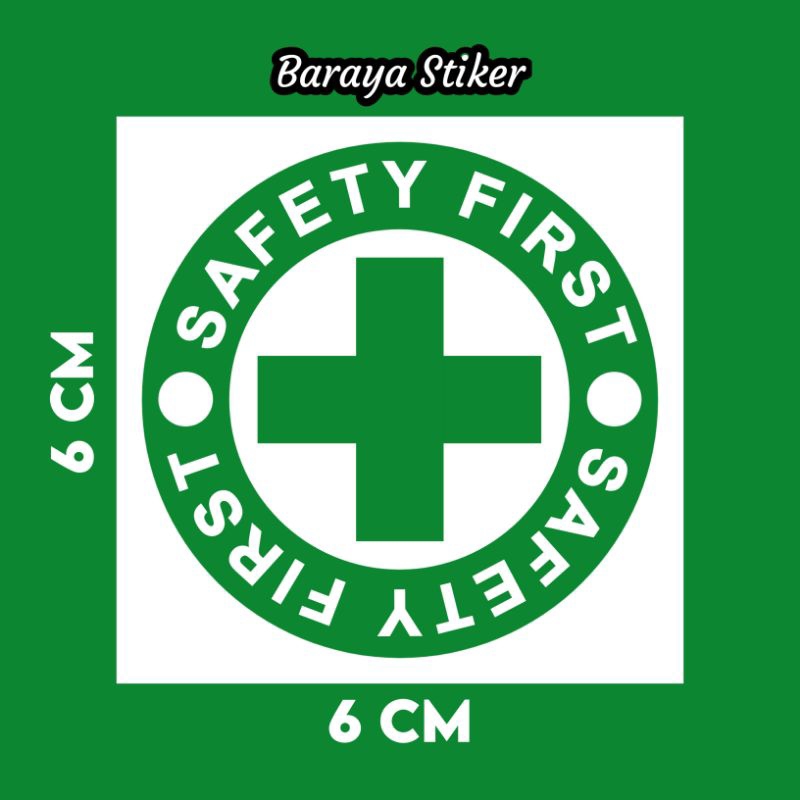 Jual Stiker safety first kotak stiker sign tulisan safety first logo ...