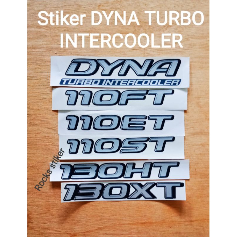 Jual Stiker Dyna Turbo Intercooler 110FT 110ET 110ST 130HT 130XT ...