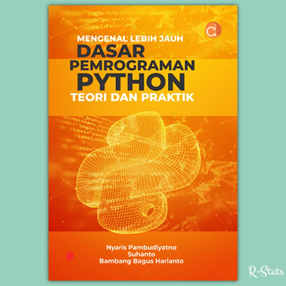 Jual Buku Mengenal Lebih Jauh Dasar Pemrograman Python Teori dan ... Jual Buku Mengenal Lebih Jauh Dasar Pemrograman Python Teori dan ...