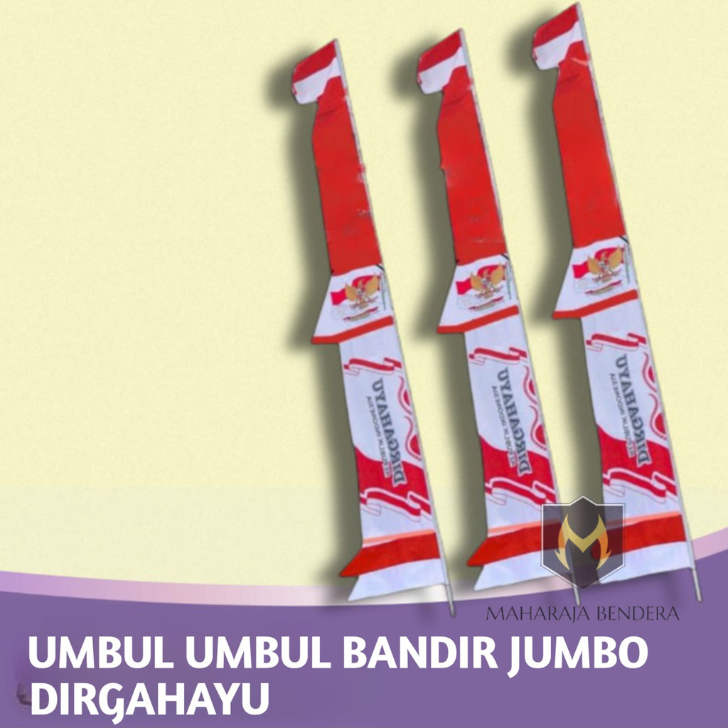 Jual Bendera Umbul Umbul Bandir Jumbo Merah Putih Dirgahayu Untuk Acara ...
