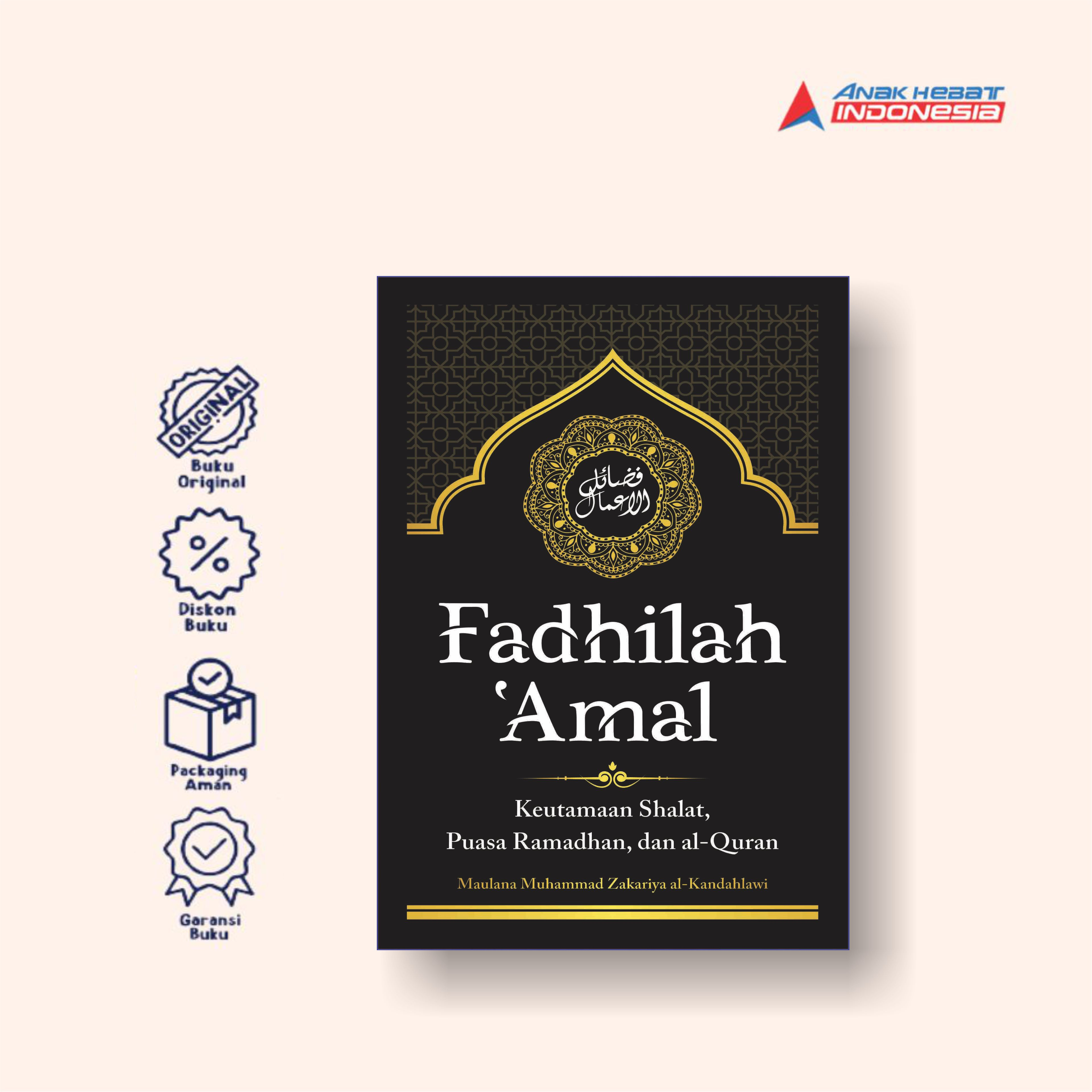 Jual Buku Fadhilah ‘Amal: Keutamaan Shalat, Puasa Ramadhan, Dan Al ...