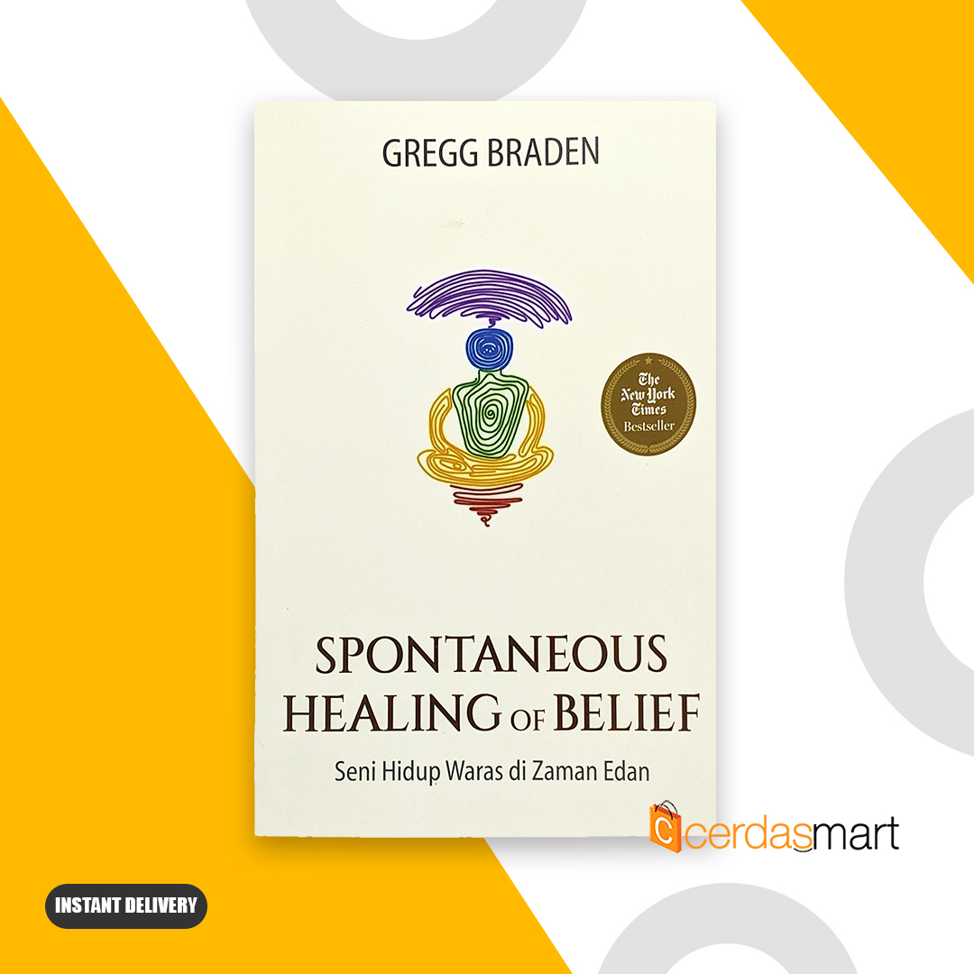 Jual Buku Motivasi : Spontaneous Healing Of Belief Seni Hidup Waras Di Zaman Edan | Shopee Indonesia
