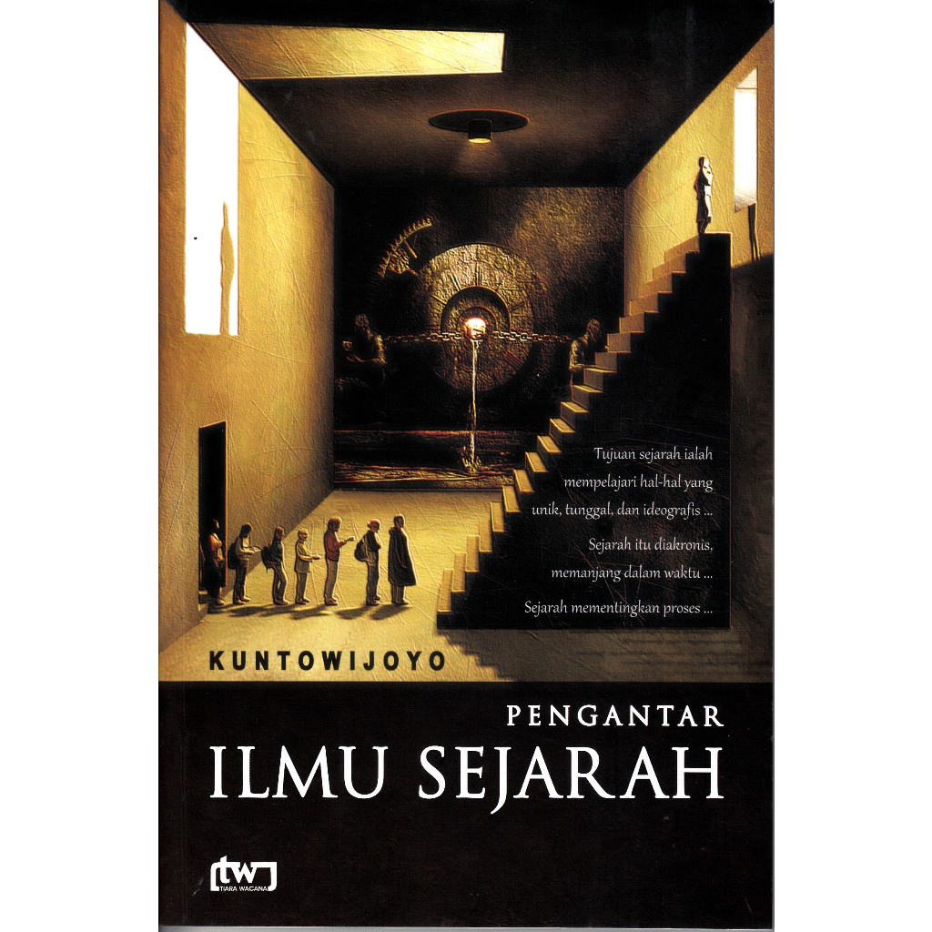 Jual BUKU pengantar ilmu sejarah oleh kuntowijioyo tahun 2018 | Shopee Indonesia