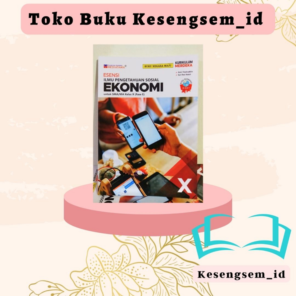 Jual Buku ESENSI IPS Ekonomi Kelas 10, 11, 12 SMA/MA Kurikulum Merdeka - Mediatama | Shopee ...