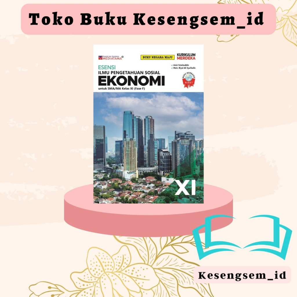 Jual Buku ESENSI IPS Ekonomi Kelas 10, 11, 12 SMA/MA Kurikulum Merdeka - Mediatama | Shopee ...