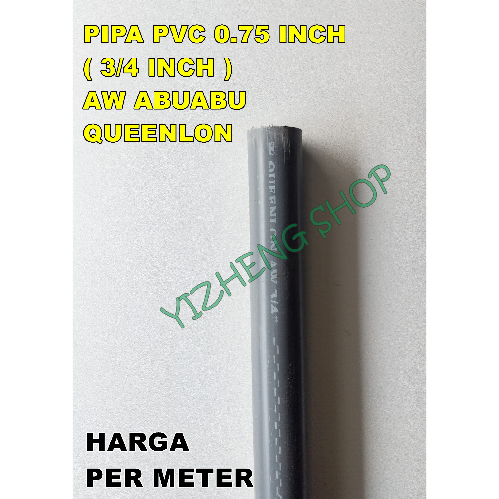 Jual PIPA PVC 3/4 INCH AW QUEENLON ABU-ABU PANJANG 1M | Shopee Indonesia