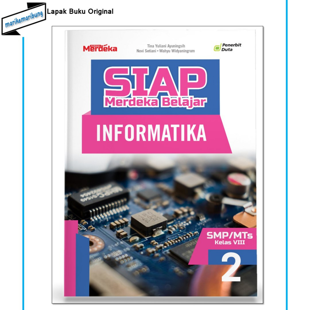 Jual Buku Siap Merdeka Belajar – Informatika SMP/MTs Kelas 8 (Kurikulum ... Jual Buku Siap Merdeka Belajar – Informatika SMP/MTs Kelas 8 (Kurikulum ...