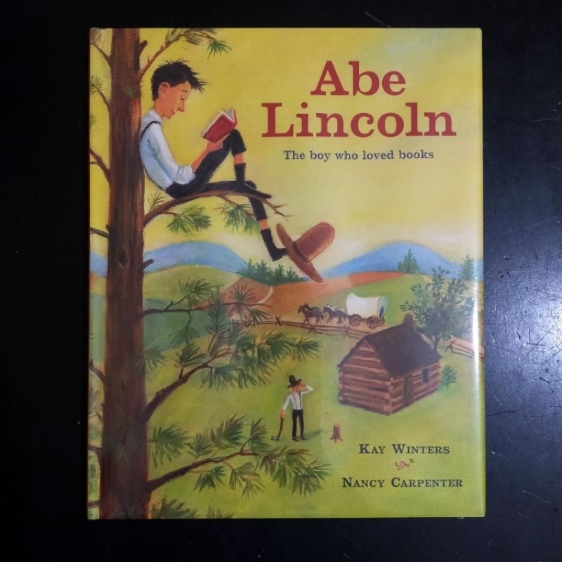 Jual Abe Lincoln The Boy Who Loved Books - Kay Winters & Nancy ...