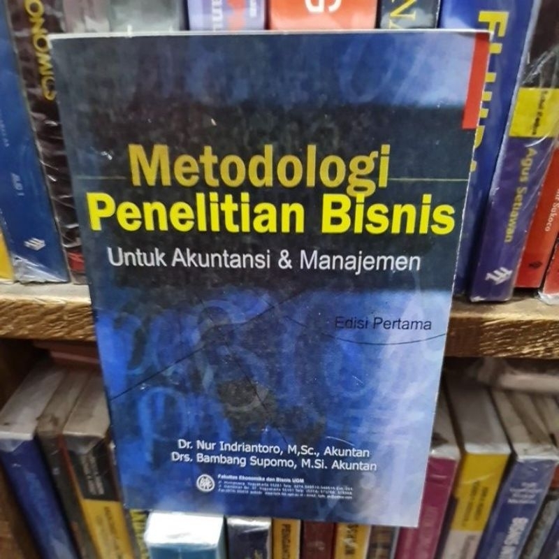 Jual Metodologi penelitian bisnis untuk akuntansi dan manajemen edisi pertama by Dr Nur ...