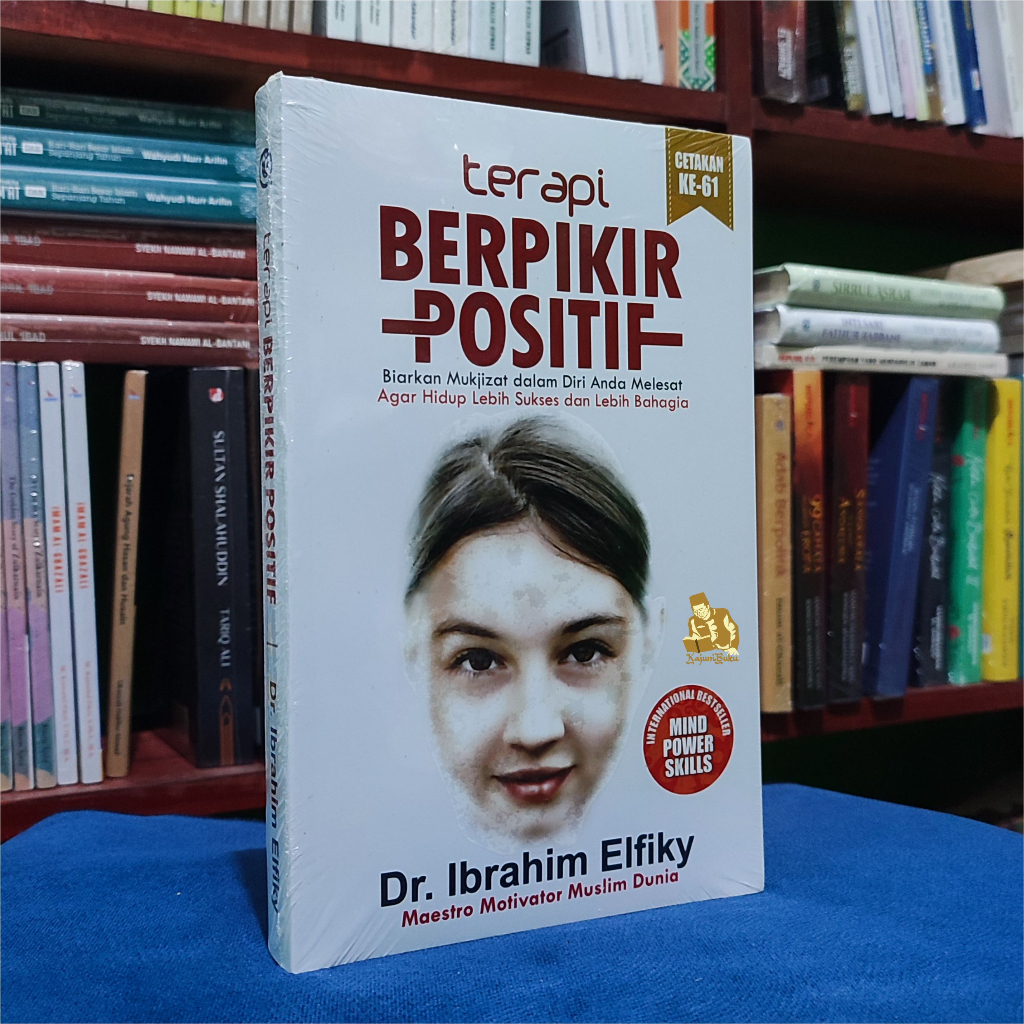 Jual BUKU TERAPI BERPIKIR POSITIF - Dr. Ibrahim Elfiky | Shopee Indonesia