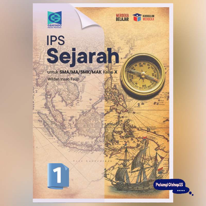 Jual BUKU IPS SEJARAH SMA/MA KELAS 10 (X) KURIKULUM MERDEKA GRAFINDO MEDIA PRATAMA | Shopee ...