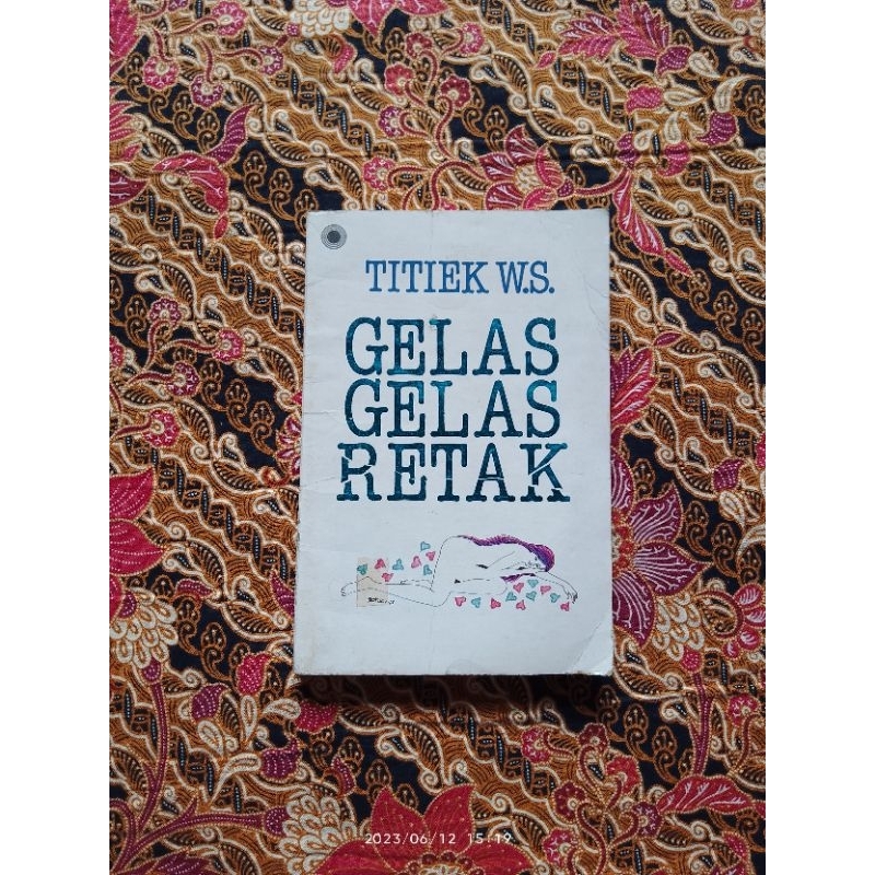 Jual Buku Novel, GELAS - GELAS RETAK. @Titiek W.S. | Shopee Indonesia