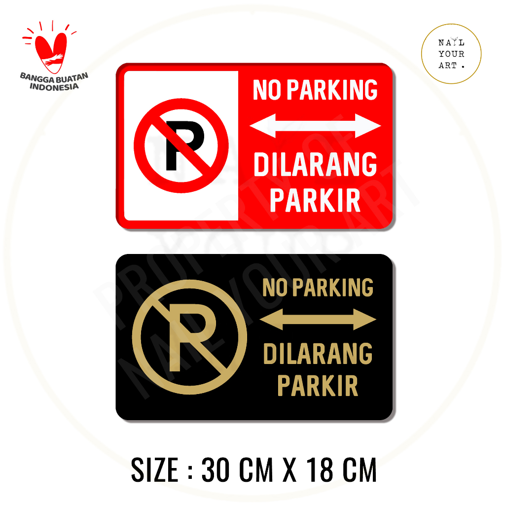 Jual SIGN AKRILIK - NO PARKING / DILARANG PARKIR - BESAR - 30 x 18 Cm ...