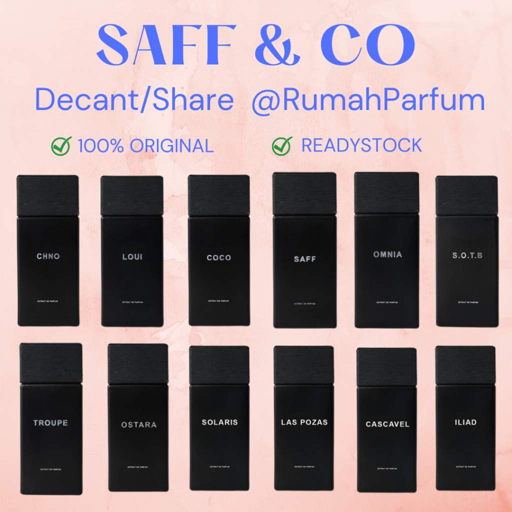 Jual Decant Saff & Co Iliad Xocolatl SOTB Las Pozas Solaris Ostara Loui ...