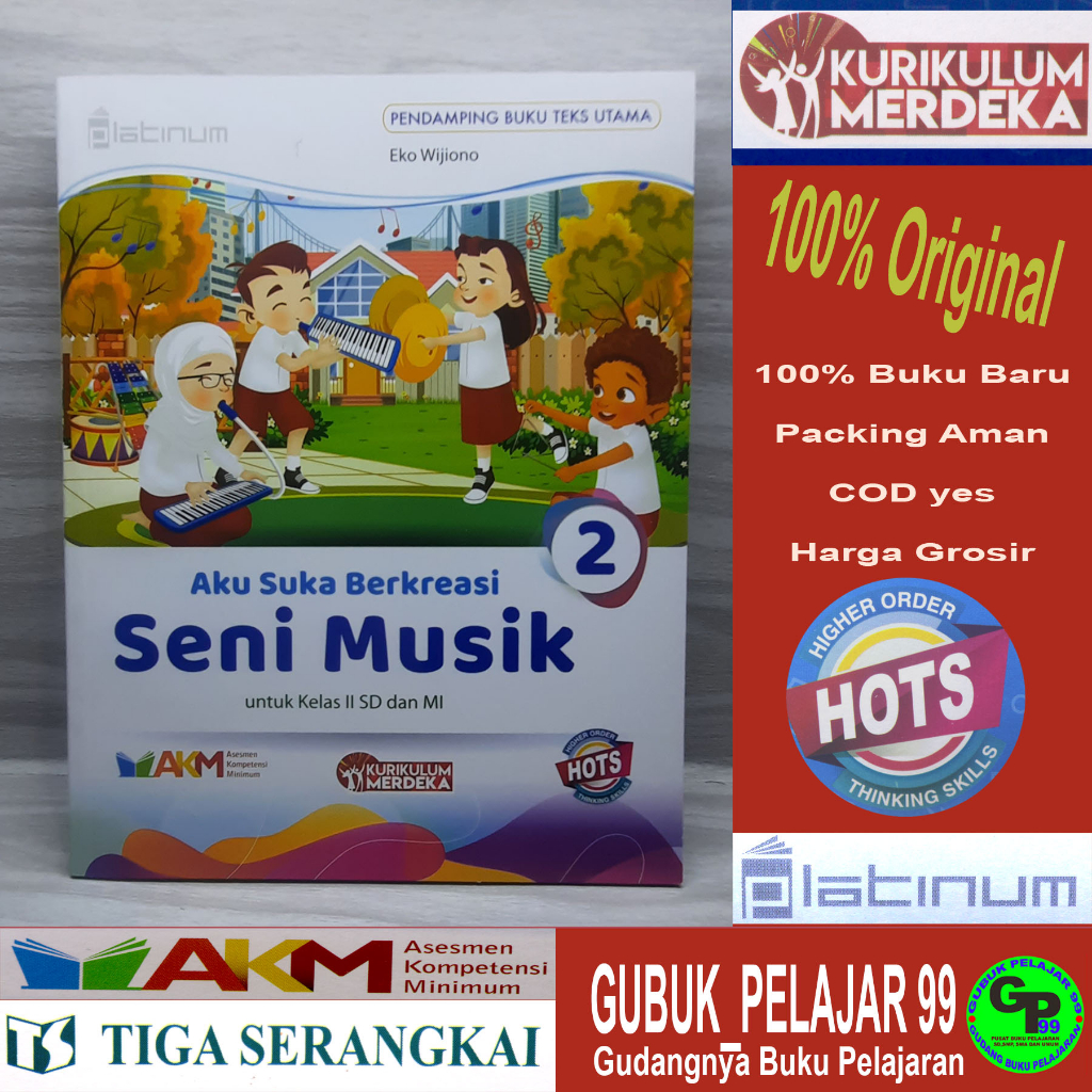 Jual Aku Suka Berkreasi SENI MUSIK Kelas 2 SD/MI Kurikulum Merdeka Platinum PT Tiga Serangkai ...