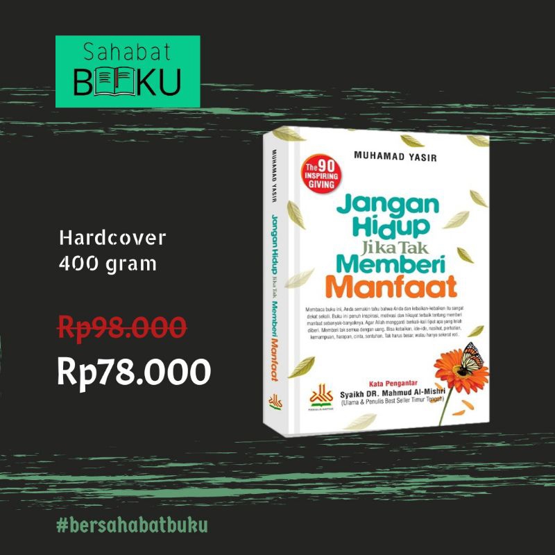 Jual JANGAN HIDUP JIKA TAK MEMBERI MANFAAT | Shopee Indonesia