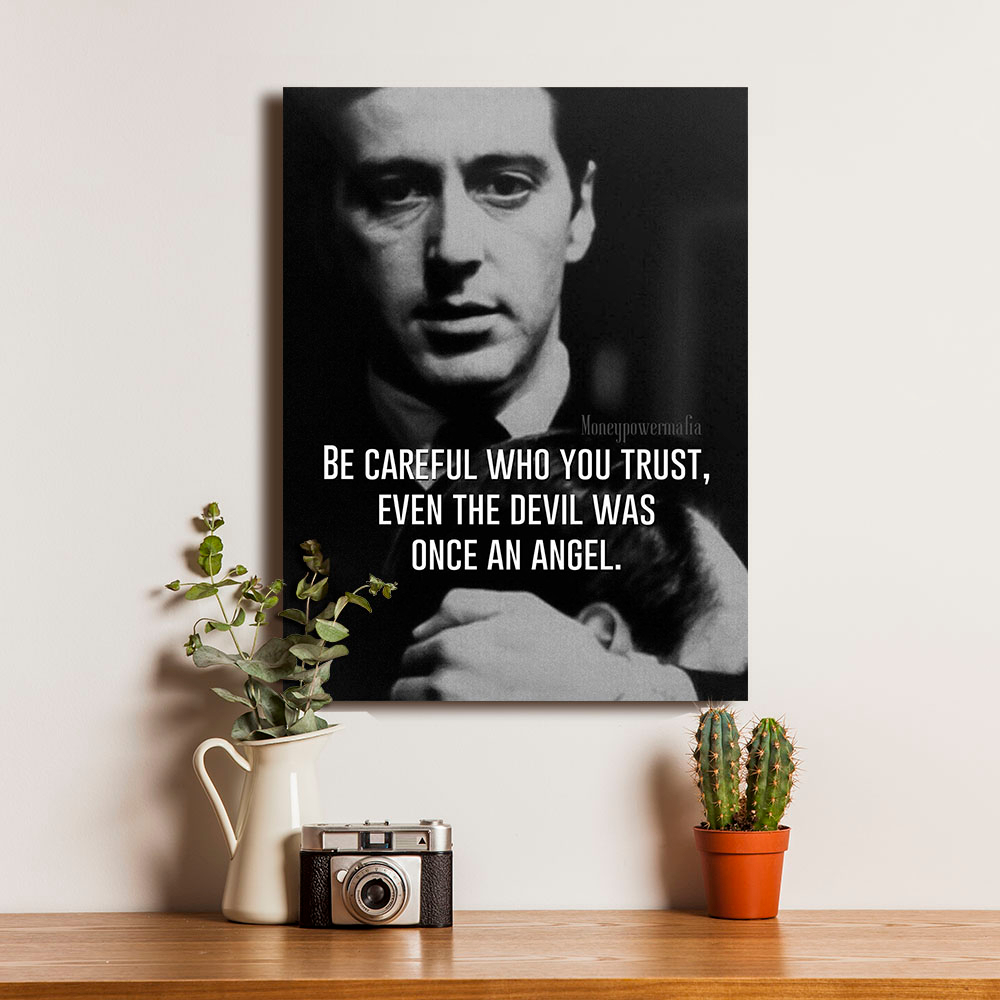Jual Poster Quotes Mafia Be Careful Who You Trust 1 - Dekorasi Hiasan ...