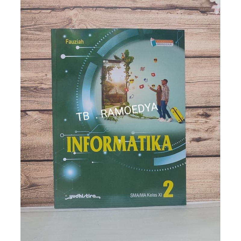 Jual Buku Informatika SMA/MA kelas XI Kurikulum Merdeka Yudhistira | Shopee Indonesia
