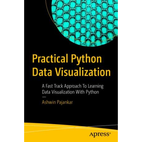 Jual Practical Python Data Visualization: A Fast Track Approach To Learning Data Visualization ...