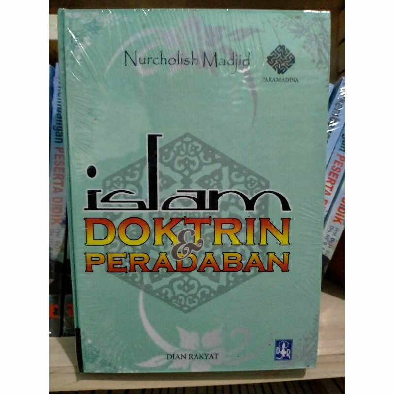 Jual ISLAM DOKTRIN DAN PERADABAN - Nurcholish Madjid | Shopee Indonesia