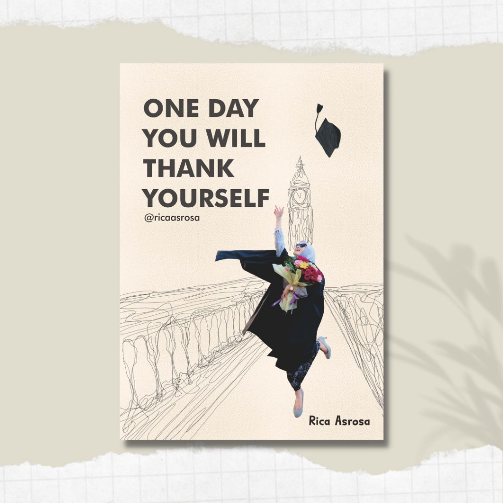 Jual BUKU MOTIVASI : ONE DAY YOU WILL THANK YOURSELF | Shopee Indonesia