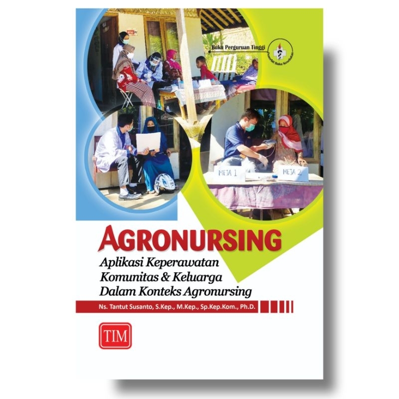 Jual BUKU AGRONURSING APLIKASI KEPERAWATAN KOMUNITAS DAN KELUARGA DALAM KONTEKS AGRONURSING ...