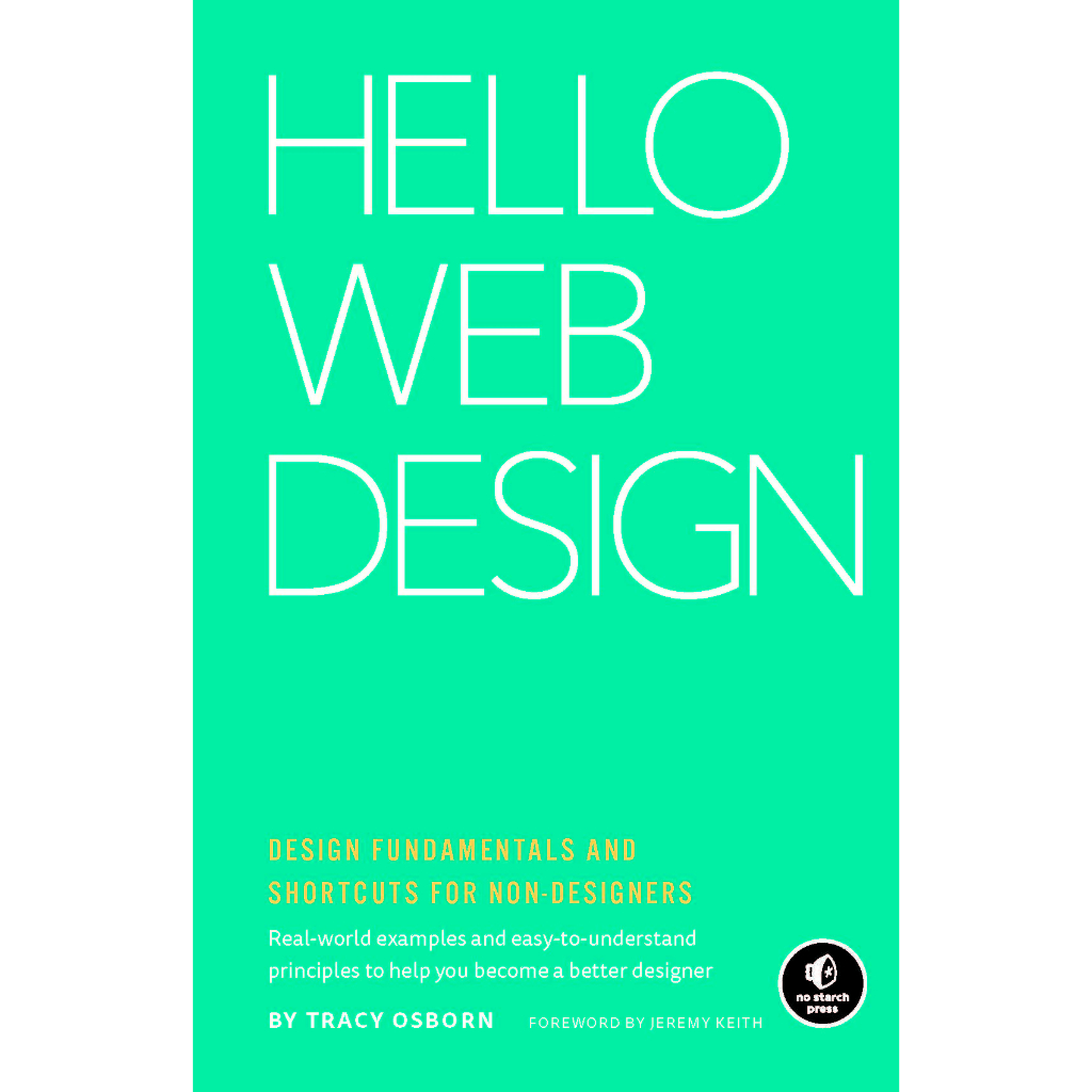 Jual Tracy Osborn - Hello Web Design_ Design Fundamentals and Shortcuts for Non-Designers-No ...