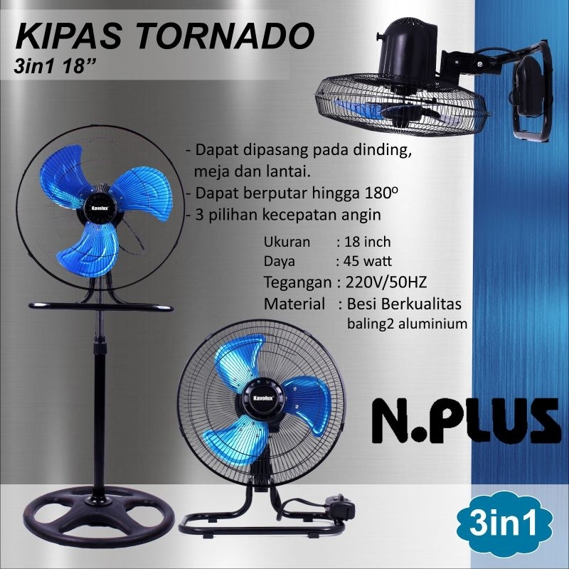 Jual KIPAS ANGIN BESI TORNADO 18 INCH 3 IN 1 NPLUS / DINDING BERDIRI DAN TEMBOK | Shopee Indonesia