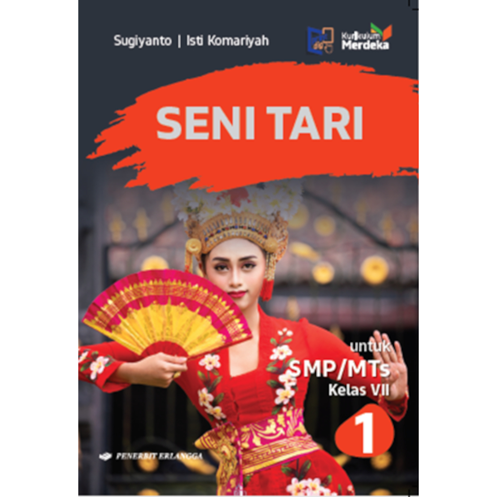 Jual Buku Pelajaran SMP / MTs SENI TARI kelas 7 Kurikulum Merdeka | Shopee Indonesia