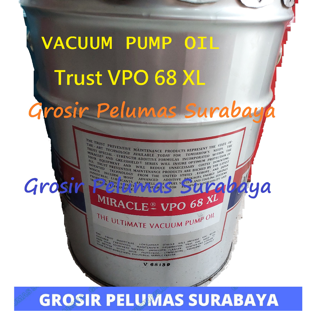Jual Original Oli Vacum Vacuum Pump oil - TRUST miracle VPO 68 XL - Pail 20liter | Shopee Indonesia