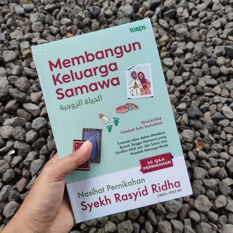 Jual Membangun Keluarga Samawa: Nasihat Pernikahan Syekh Rasyid Ridha ...
