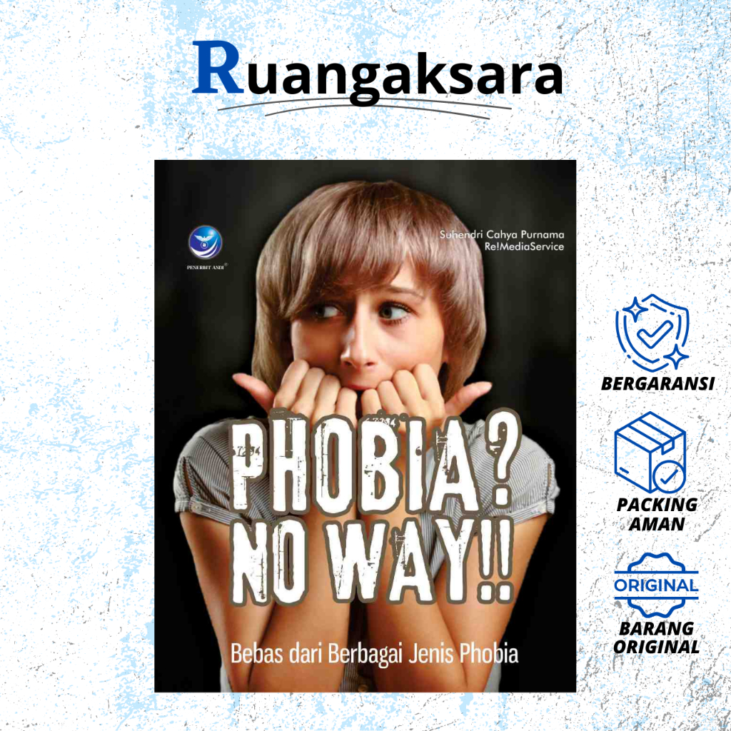 Jual Phobia? No Way!!, Bebas Dari Berbagai Jenis Phobia | Shopee Indonesia