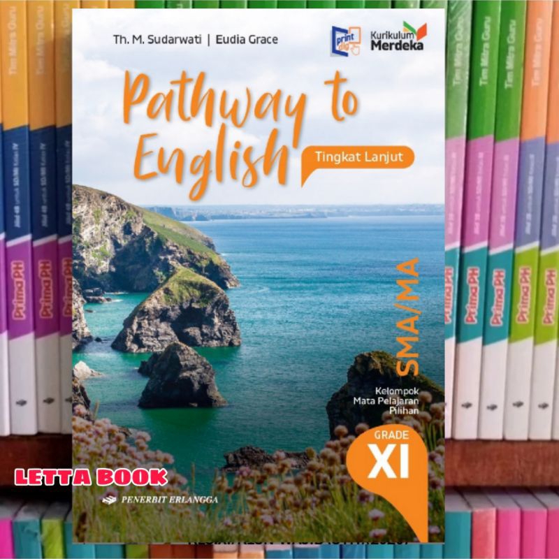 Jual BUKU PATHWAY TO ENGLISH TINGKAT LANJUT KELAS 11 SMA ERLANGGA KURIKULUM MERDEKA | Shopee ...