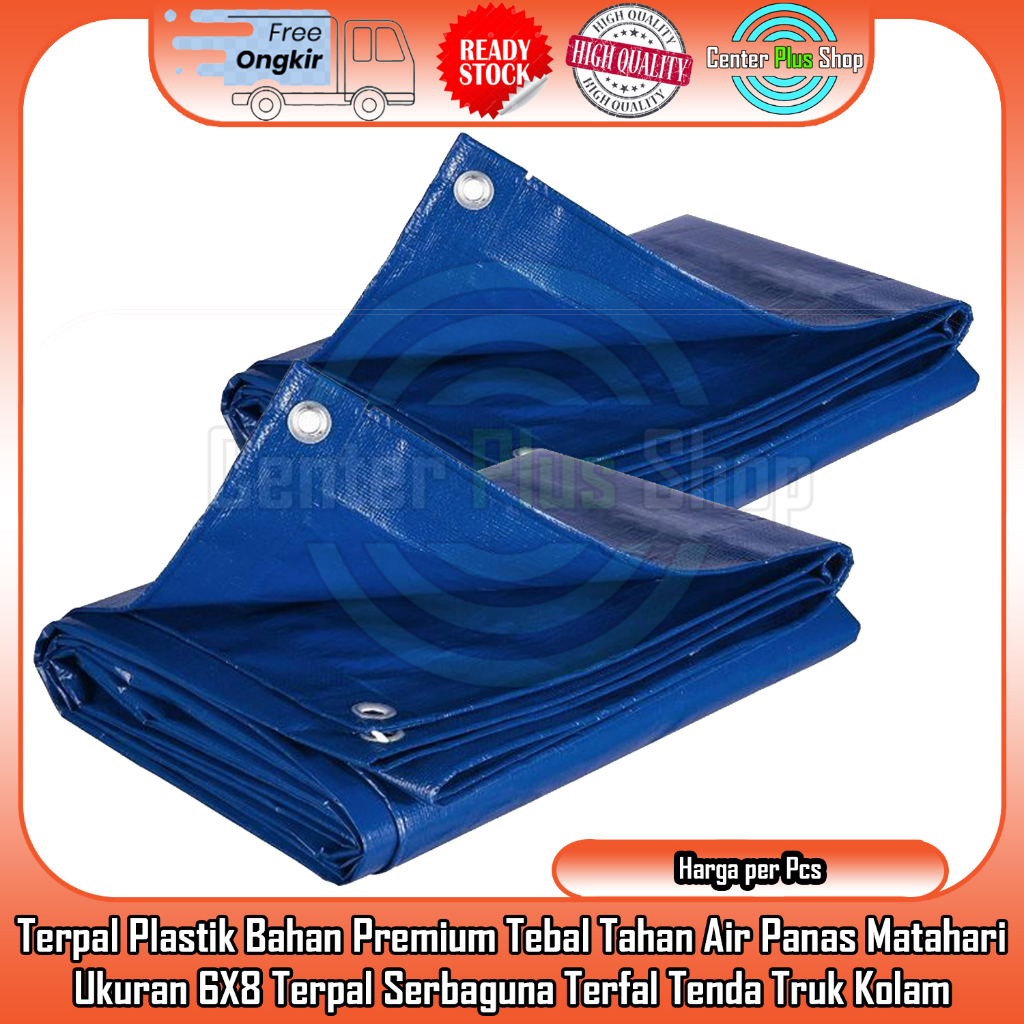 Jual TERPAL PLASTIK BAHAN PREMIUM UKURAN 6x8 LEMABARAN TAHAN AIR PANAS ...