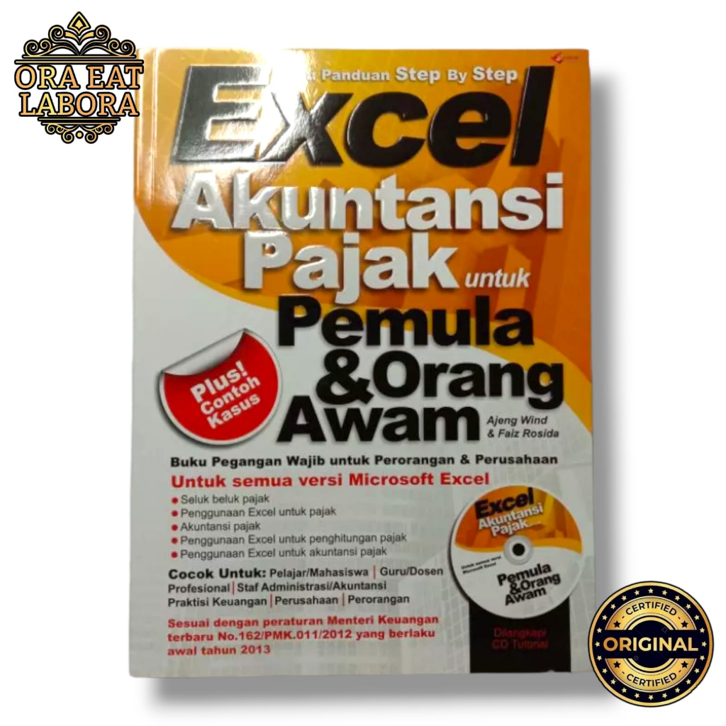 Jual Buku Original Buku Panduan Step by Step Excel Akuntansi Pajak Untuk Pemula & Orang Awam ...