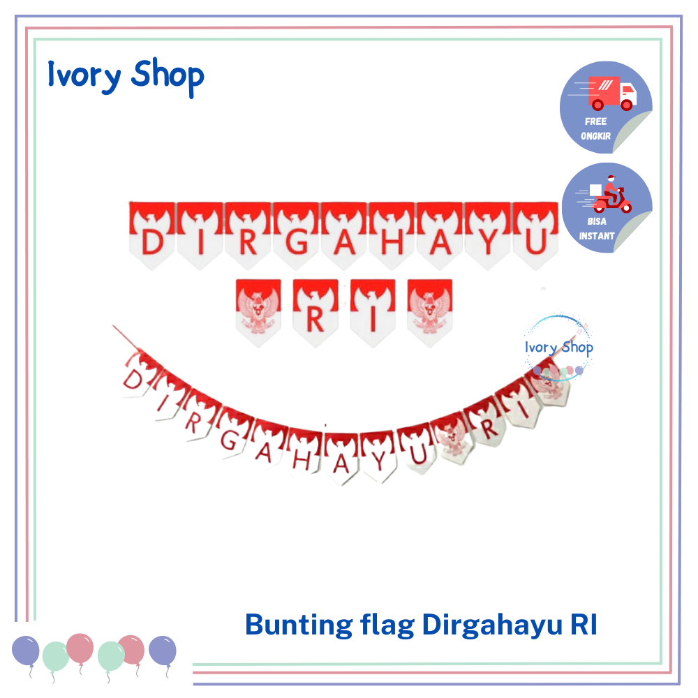 Jual Bunting flag Dirgahayu RI Banner Merah Putih Bendera HUT RI Garuda ...