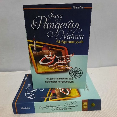 Jual SANG PANGERAN NAHWU AL-JURUMIYYAH | Pengantar Memahami dan Mahir Matan Al-Jurumiyyah / buku ...