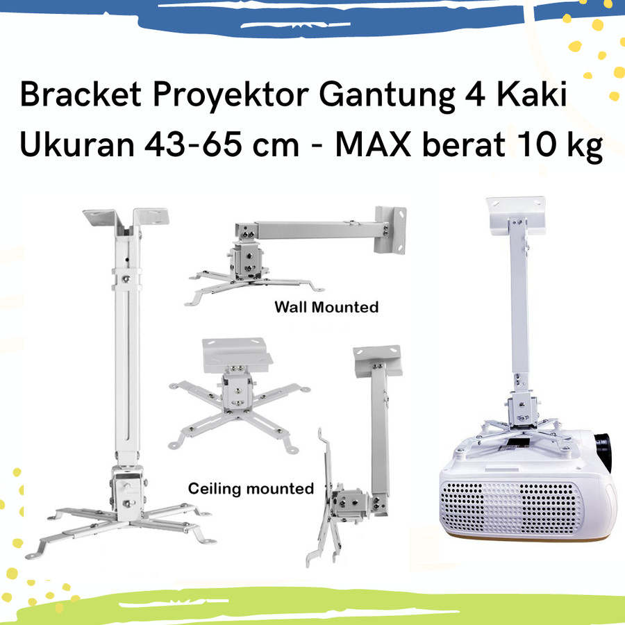 Jual Bracket Proyektor Gantung Universal Plafon Kaki 4 - Max 10kg 43-65 ...