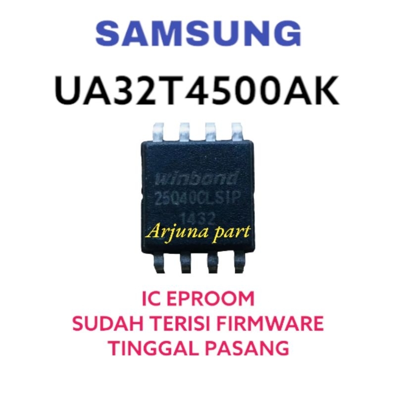 Jual IC MEMORY UA32T4500AK / IC EPROOM 32T4500 / IC EPROOM TV SAMSUNG ...