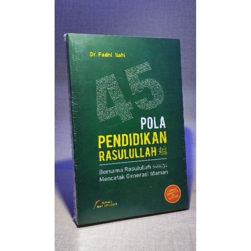 Jual BUKU 45 POLA PENDIDIKAN RASULULLAH | Shopee Indonesia